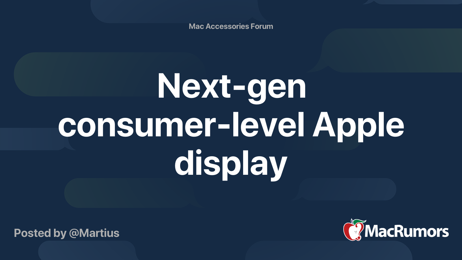 Next-gen consumer-level Apple display | MacRumors Forums