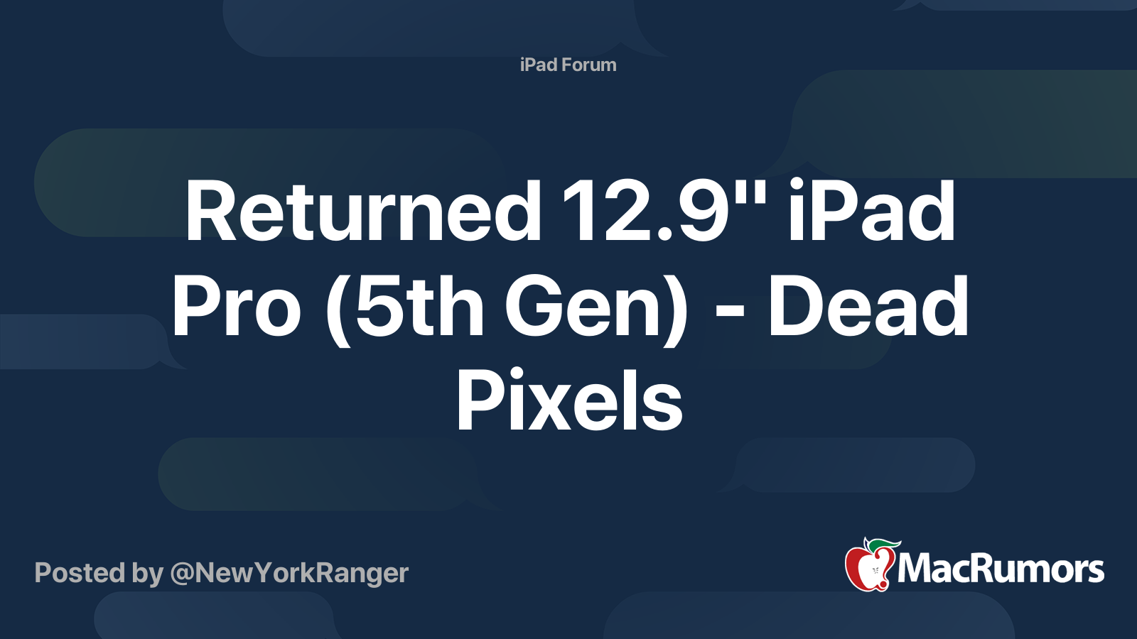 Returned 12.9" iPad Pro (5th Gen) - Dead Pixels | MacRumors Forums