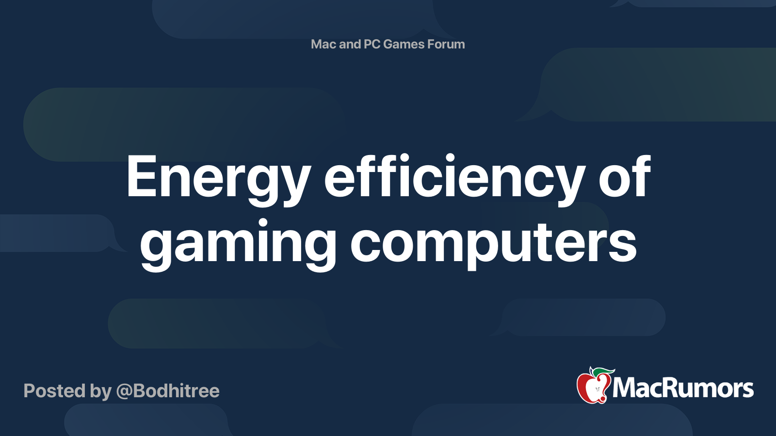 Energy efficiency of gaming computers | MacRumors Forums