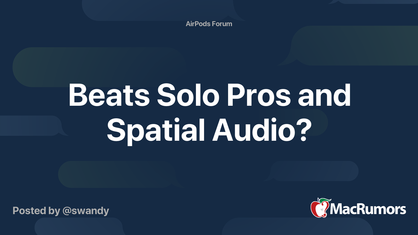 Beats Solo Pros and Spatial Audio? | MacRumors Forums