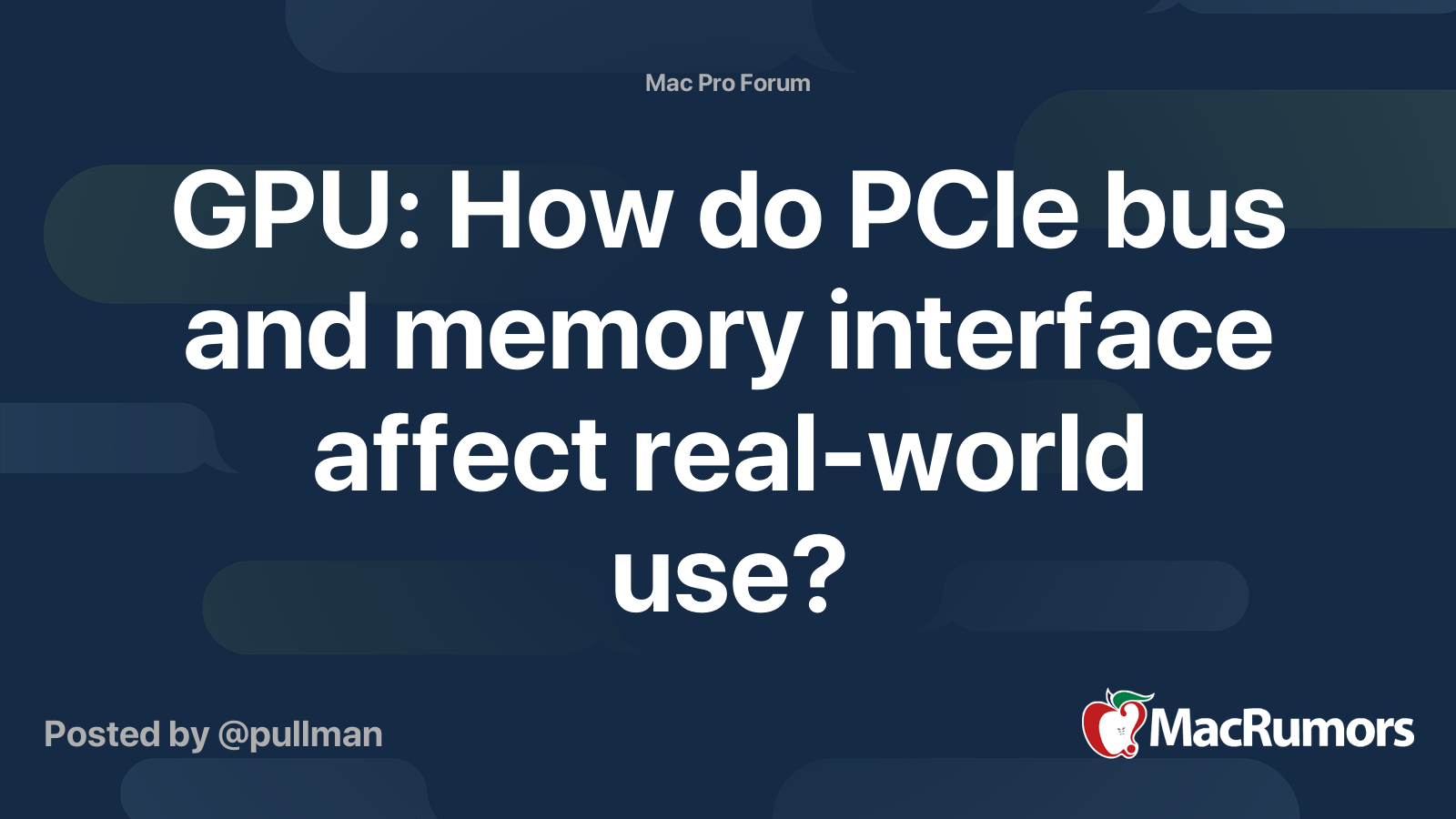 GPU: How do PCIe bus and memory interface affect real-world use ...