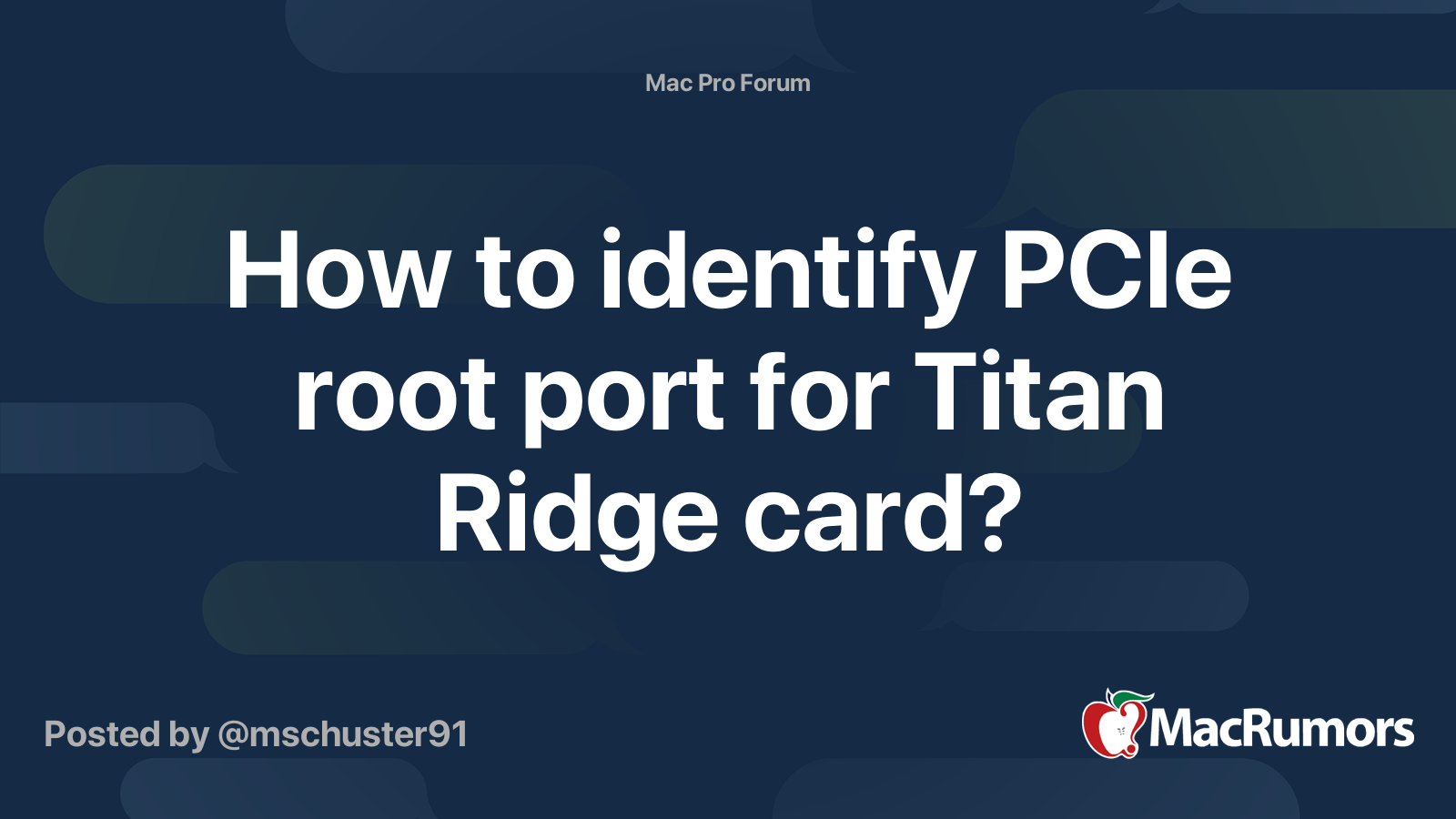 How to identify PCIe root port for Titan Ridge card? | MacRumors Forums