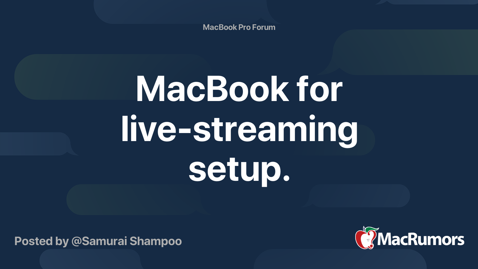 MacBook for live-streaming setup. | MacRumors Forums