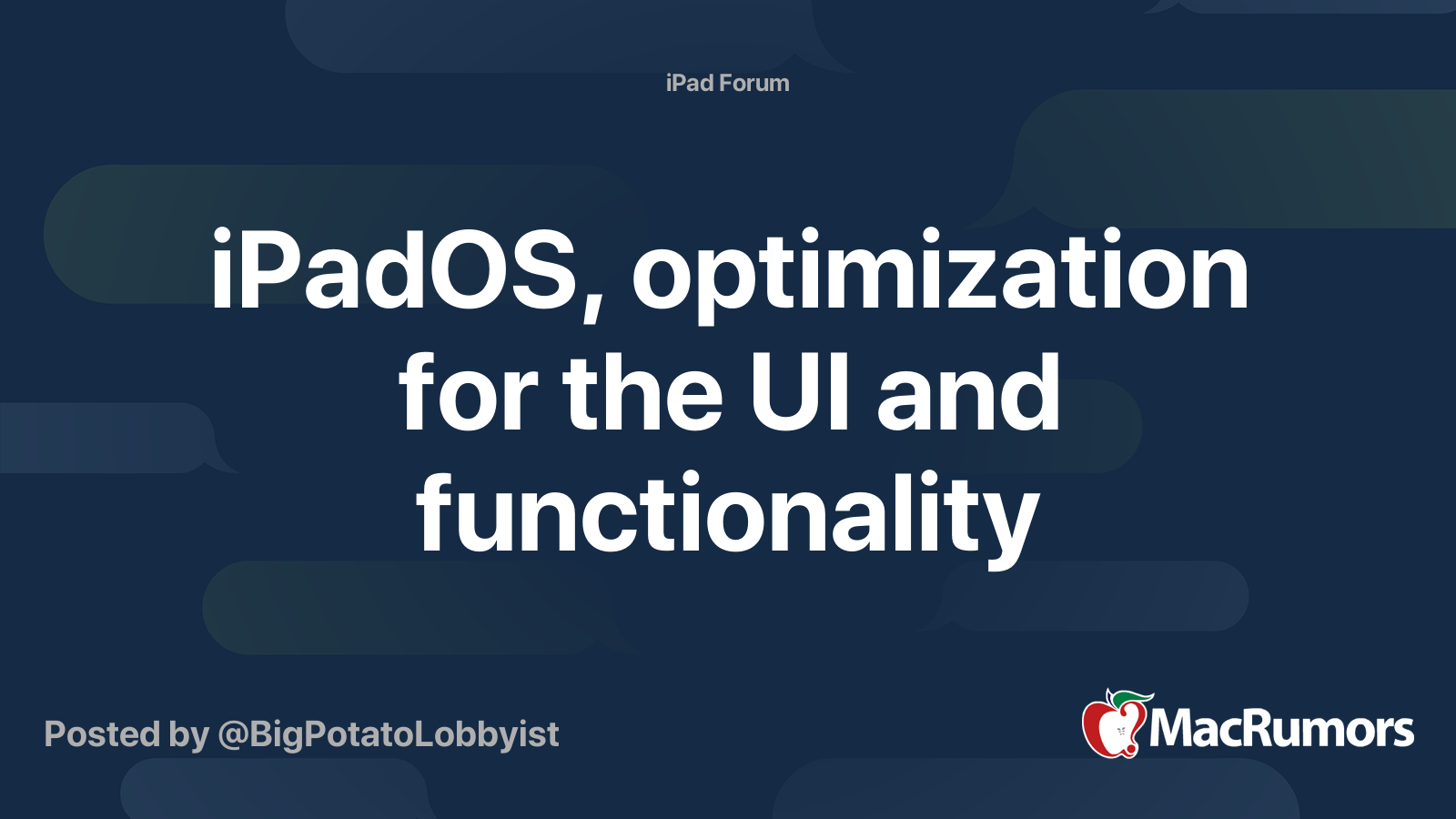 iPadOS, optimization for the UI and functionality | MacRumors Forums