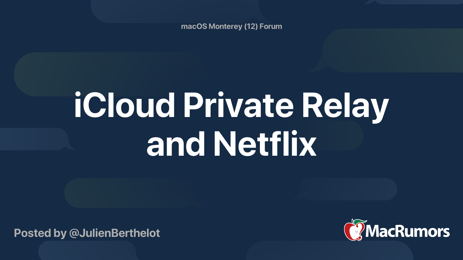 iCloud Private Relay and Netflix | MacRumors Forums