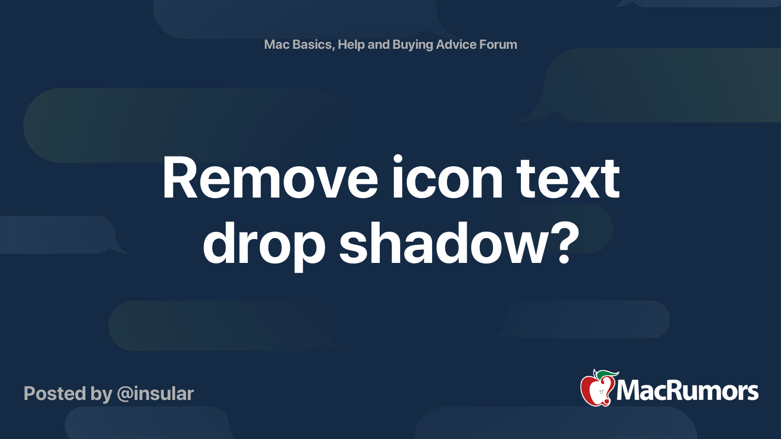 Remove icon text drop shadow? | MacRumors Forums