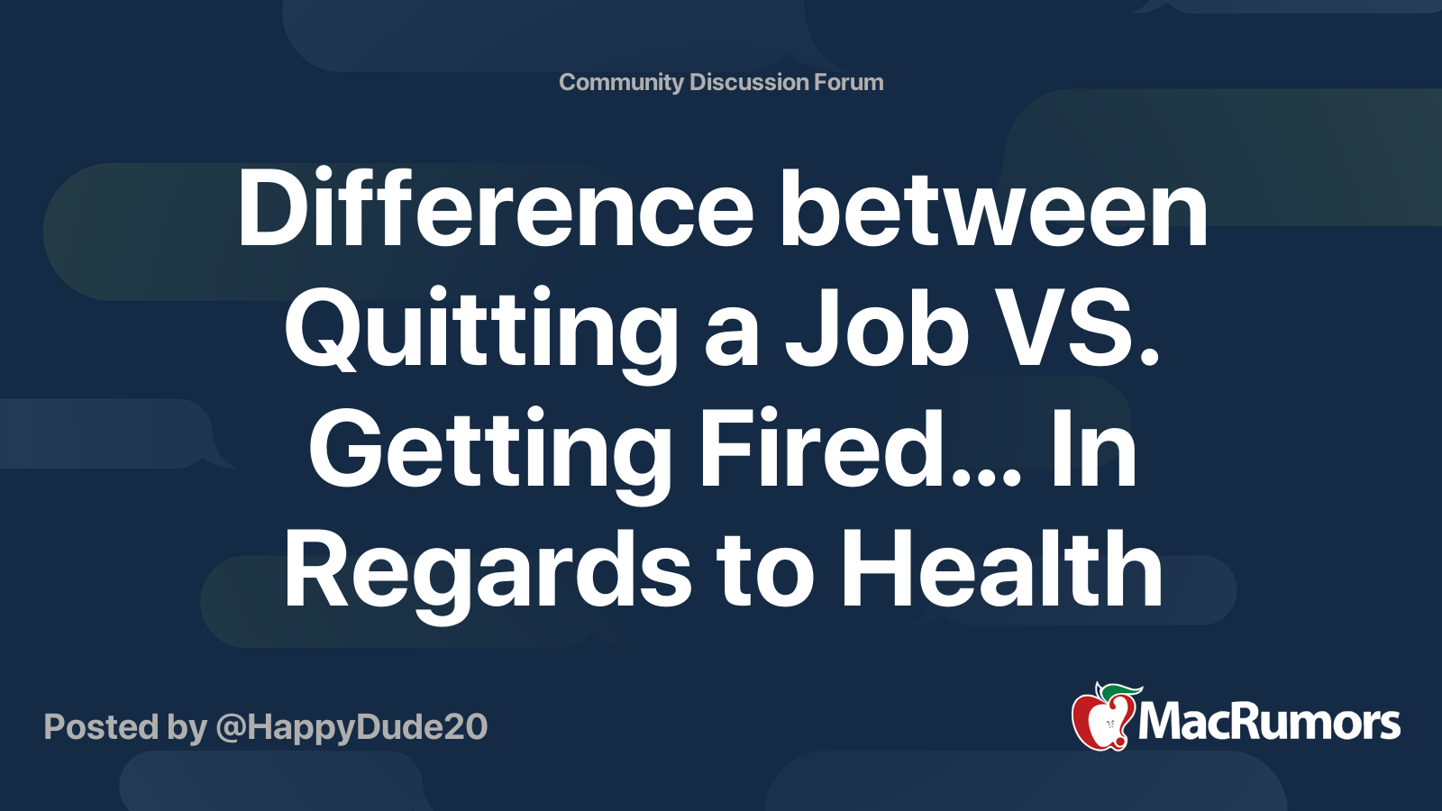 Difference between Quitting a Job VS. Getting Fired… In Regards to ...