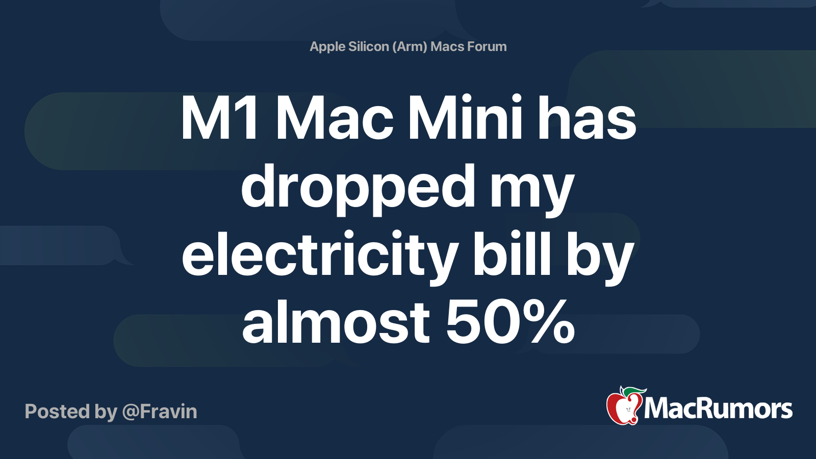 M1 Mac Mini has dropped my electricity bill by almost 50% | MacRumors ...