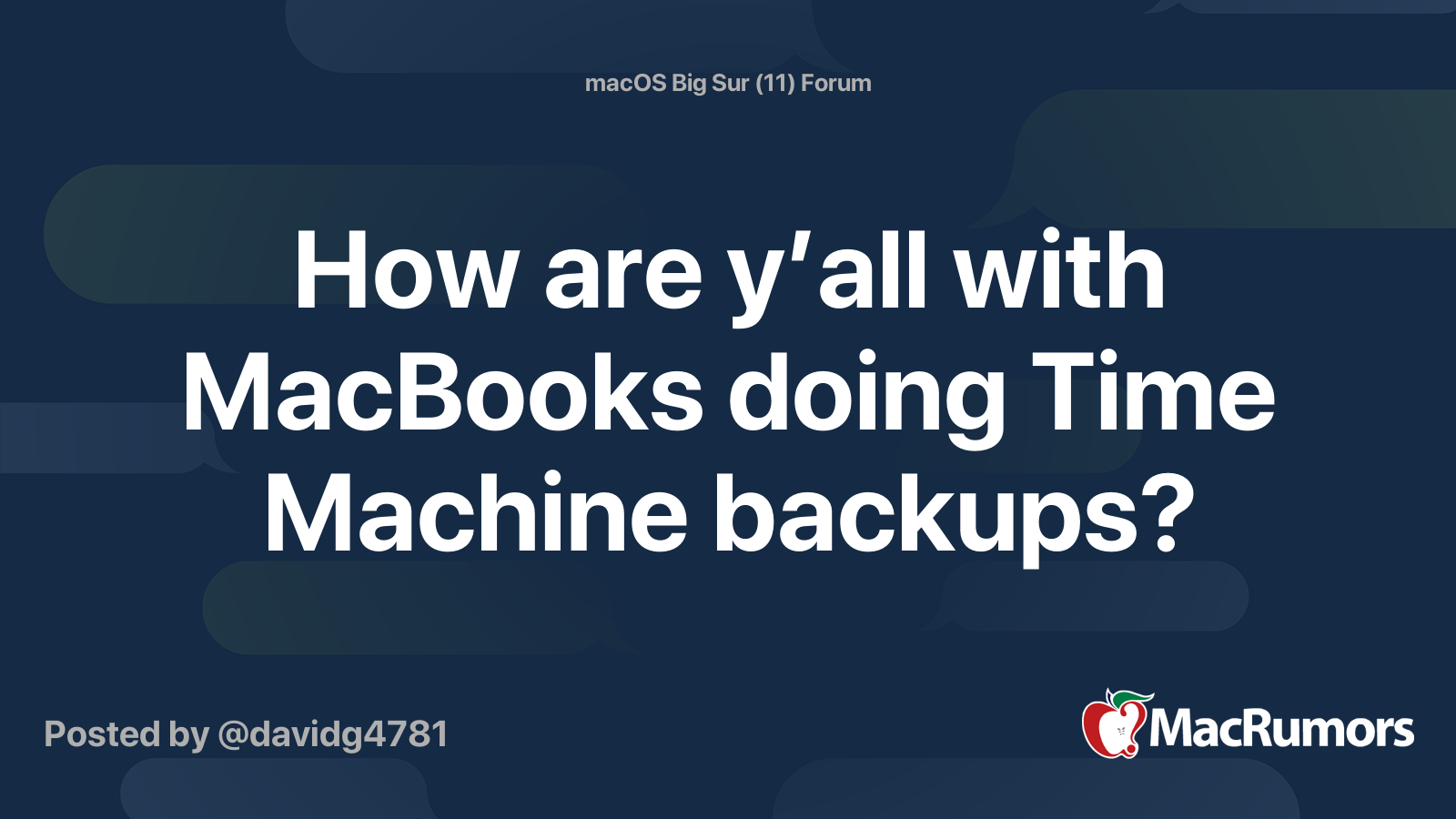 How are y’all with MacBooks doing Time Machine backups? | MacRumors Forums
