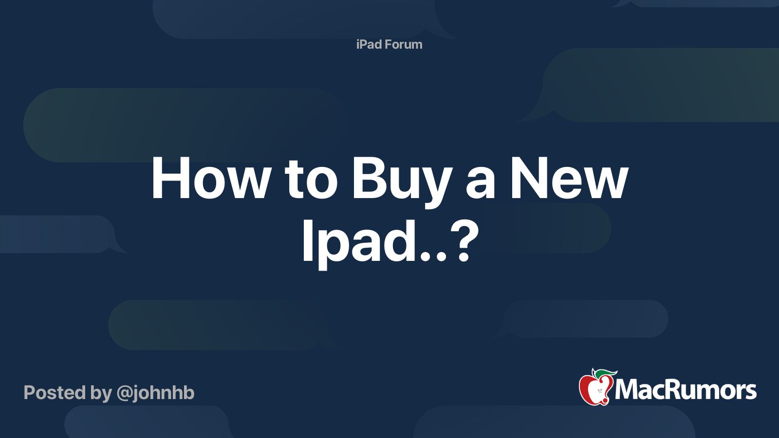 How to Buy a New Ipad..? | MacRumors Forums