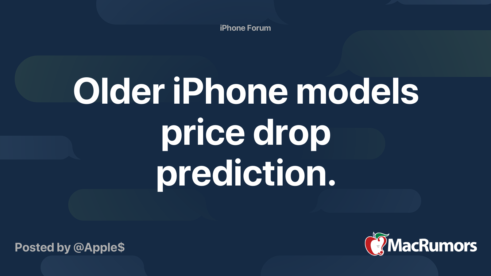 Older iPhone models price drop prediction. | MacRumors Forums