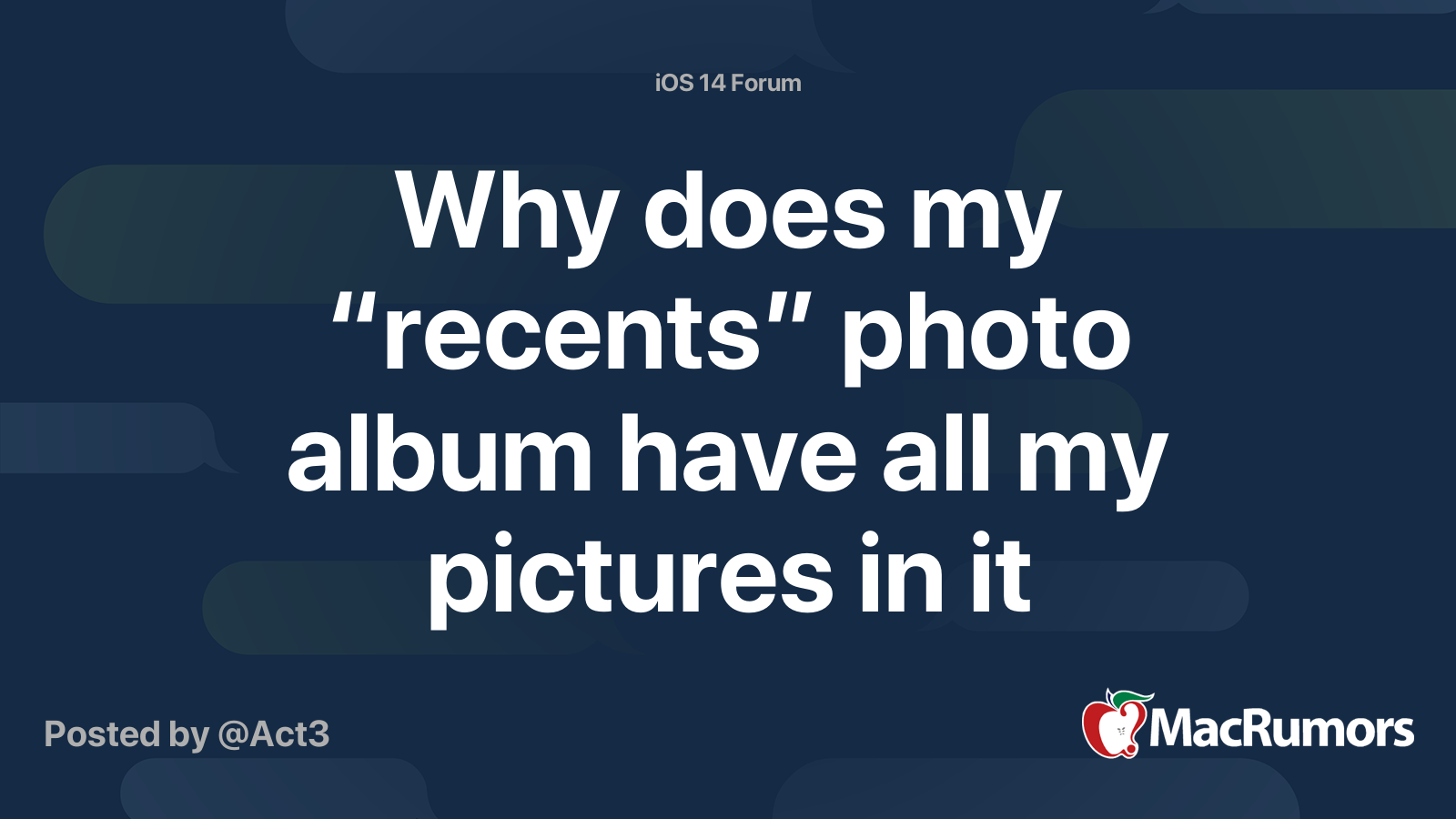 Why does my “recents” photo album have all my pictures in it regardless ...
