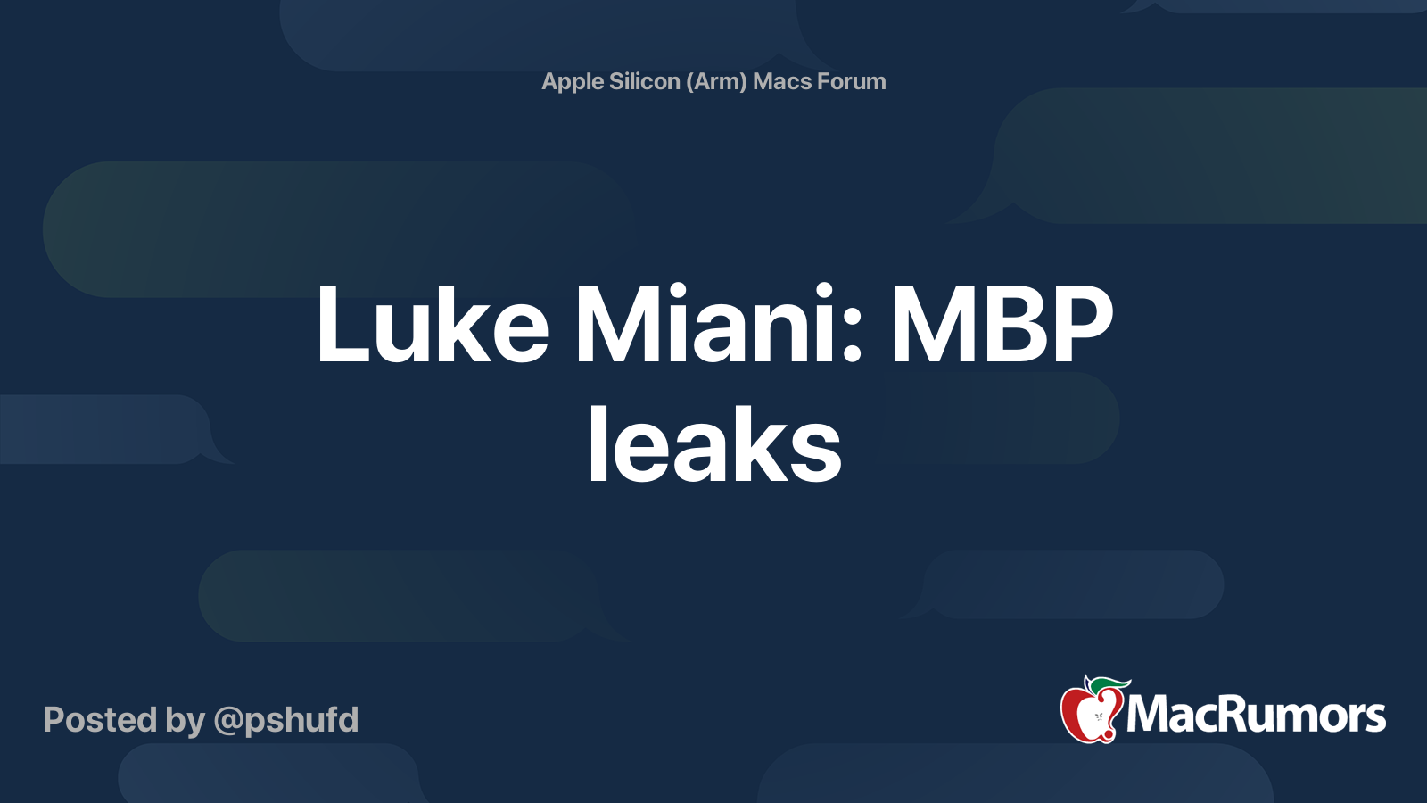 Luke Miani: MBP leaks | MacRumors Forums