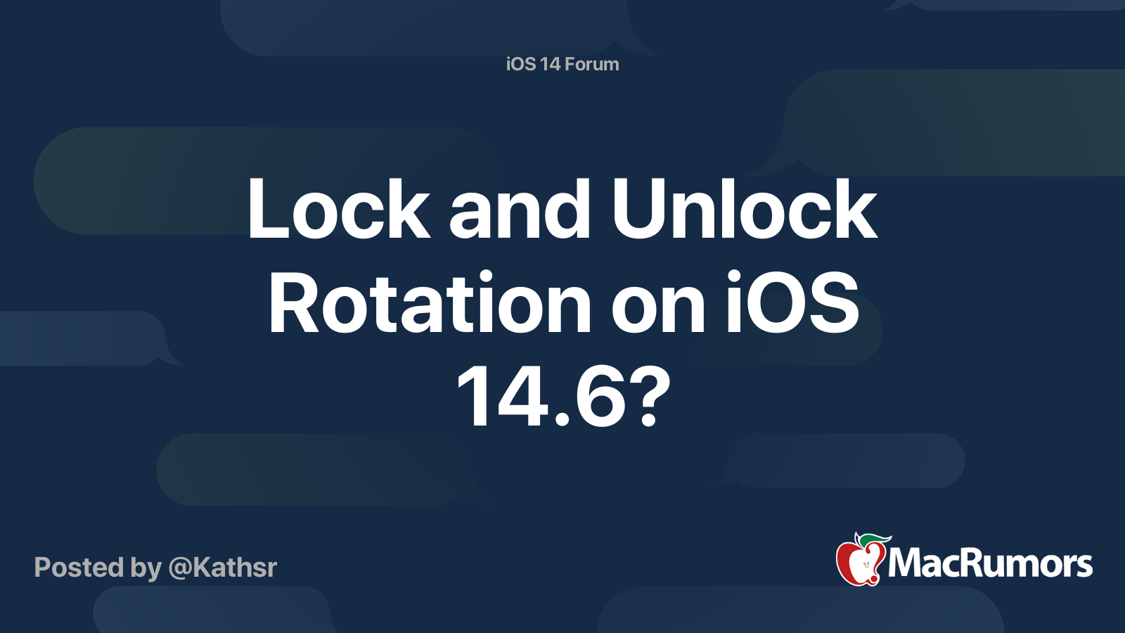 Lock and Unlock Rotation on iOS 14.6? | MacRumors Forums