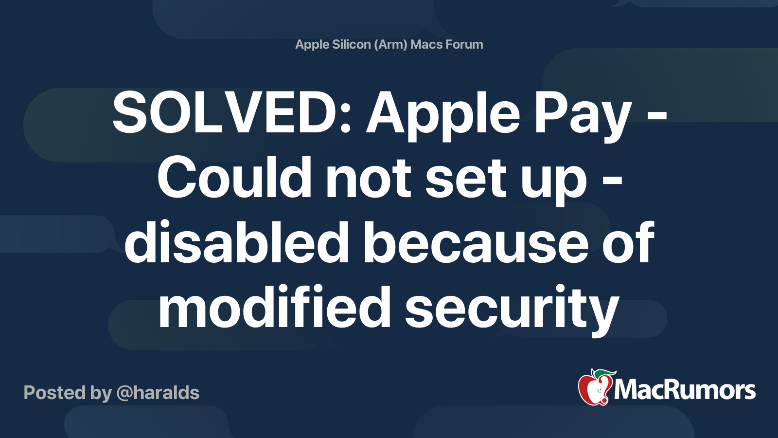SOLVED: Apple Pay - Could not set up - disabled because of modified security features ...