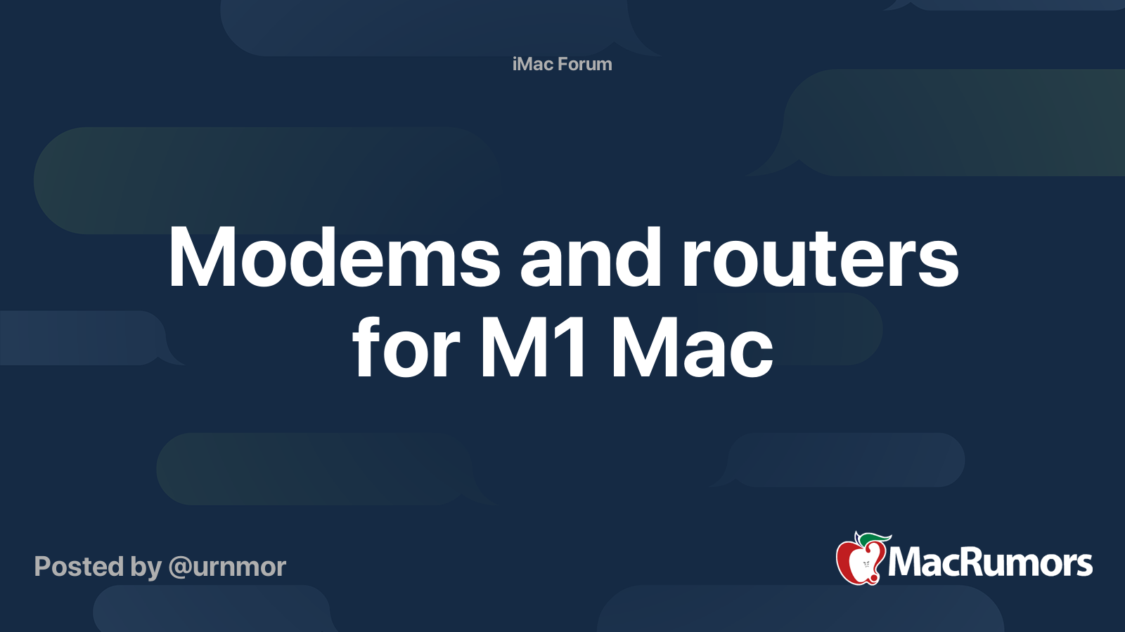 Modems and routers for M1 Mac | MacRumors Forums