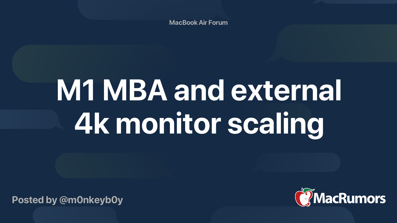 M1 MBA and external 4k monitor scaling | MacRumors Forums