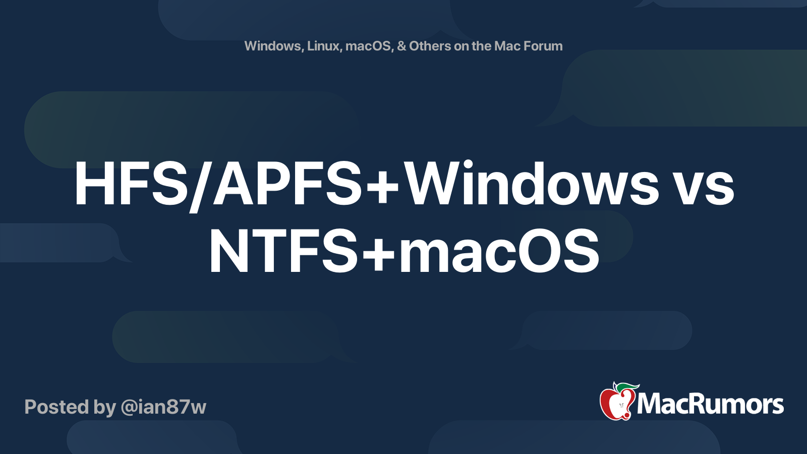 HFS/APFS+Windows vs NTFS+macOS | MacRumors Forums