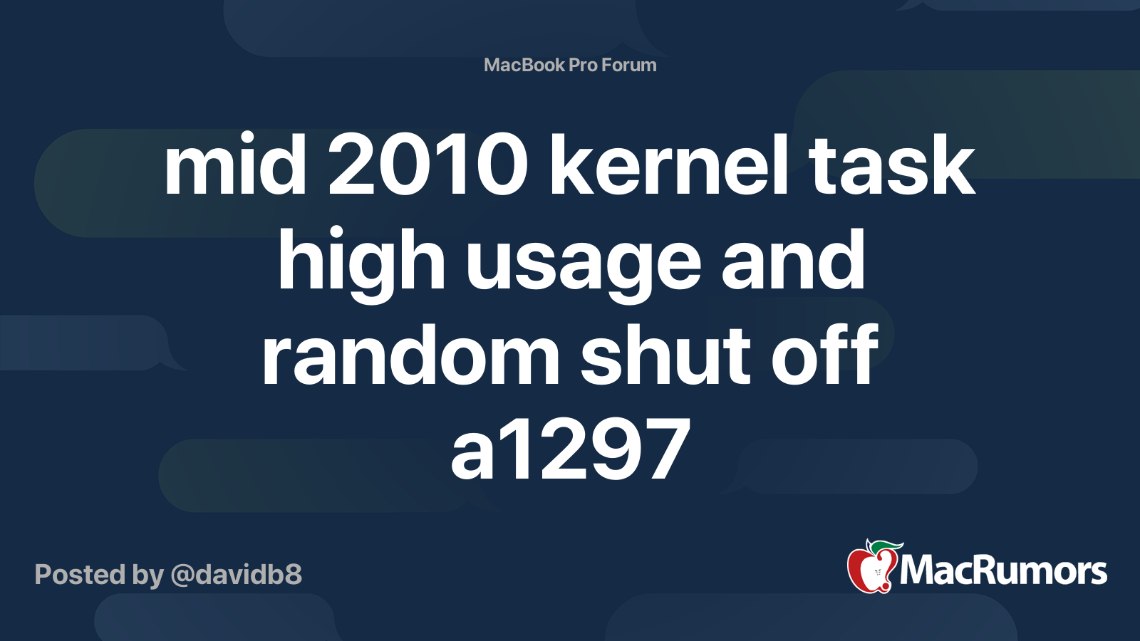 mid 2010 kernel task high usage and random shut off a1297 | MacRumors Forums