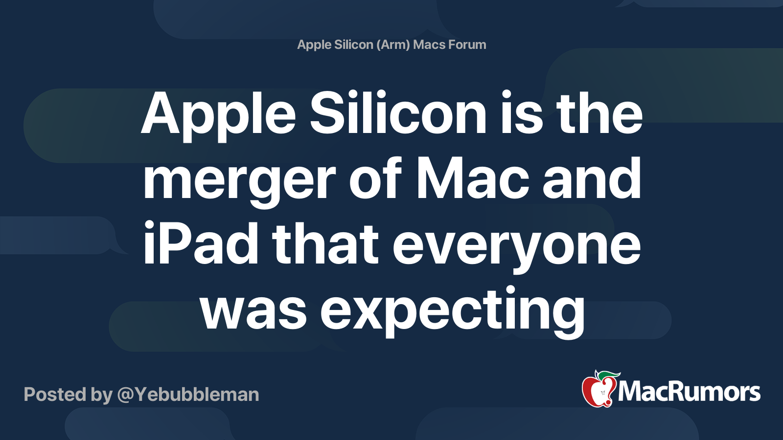 Apple Silicon is the merger of Mac and iPad that everyone was expecting ...