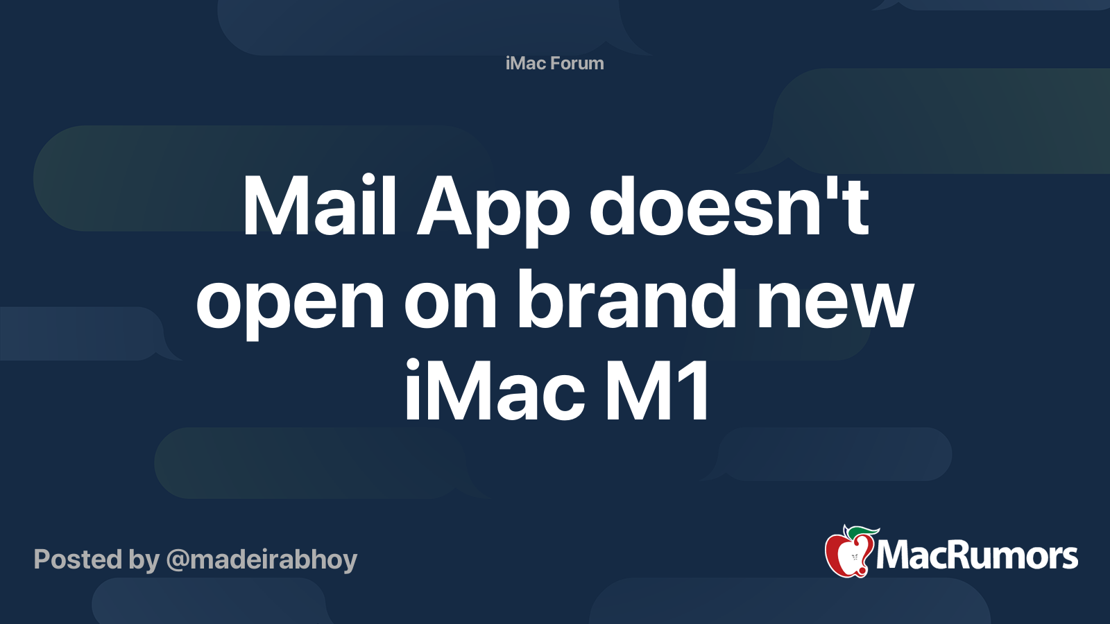 Mail App doesn't open on brand new iMac M1 | MacRumors Forums