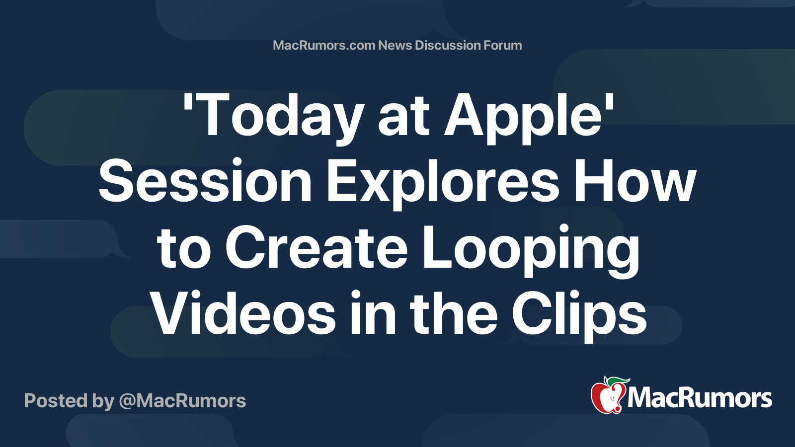 'Today at Apple' Session Explores How to Create Looping Videos in the ...
