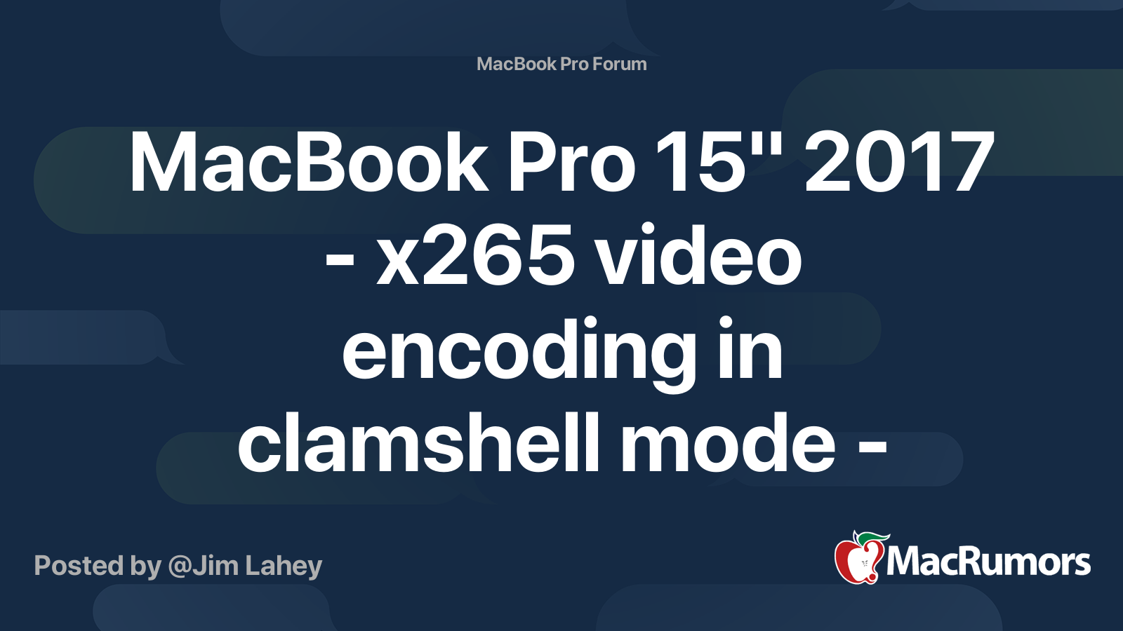 MacBook Pro 15" 2017 - x265 video encoding in clamshell mode - **temperatures**? | MacRumors Forums