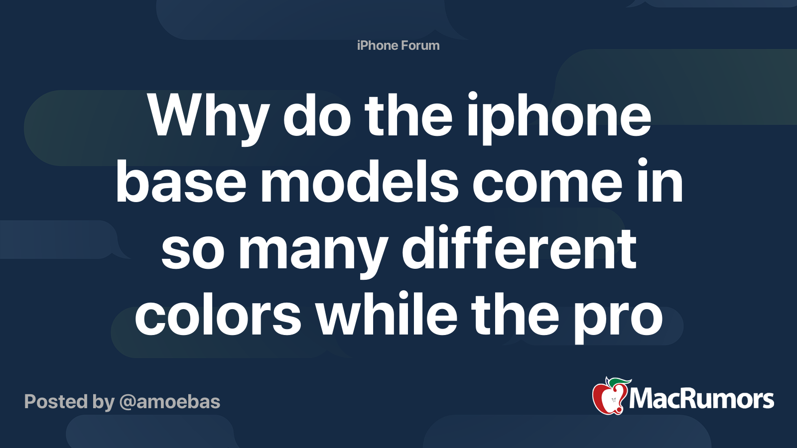 Why do the iphone base models come in so many different colors while ...