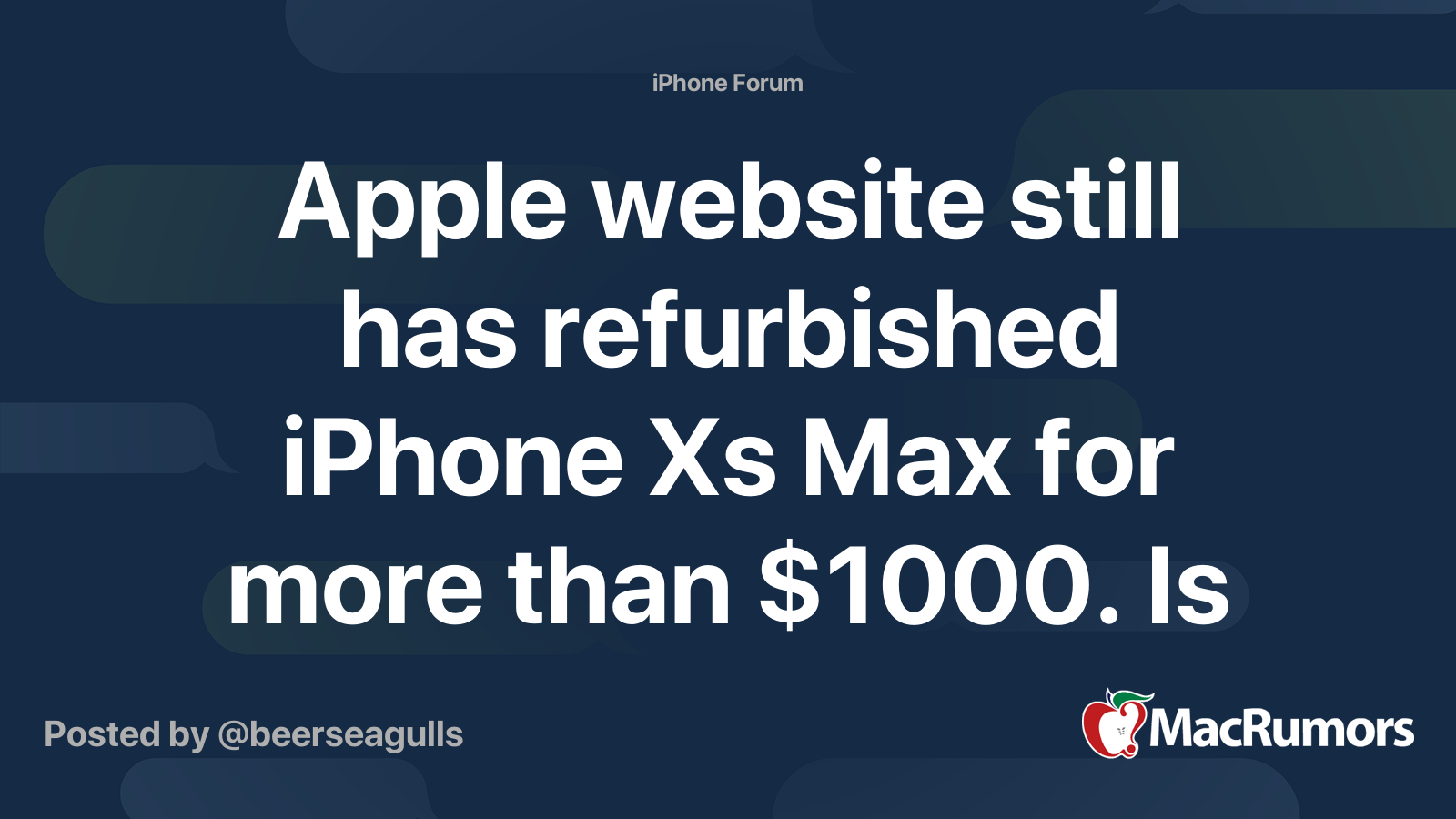 Apple Website Still Has Refurbished Iphone Xs Max For More Than 1000