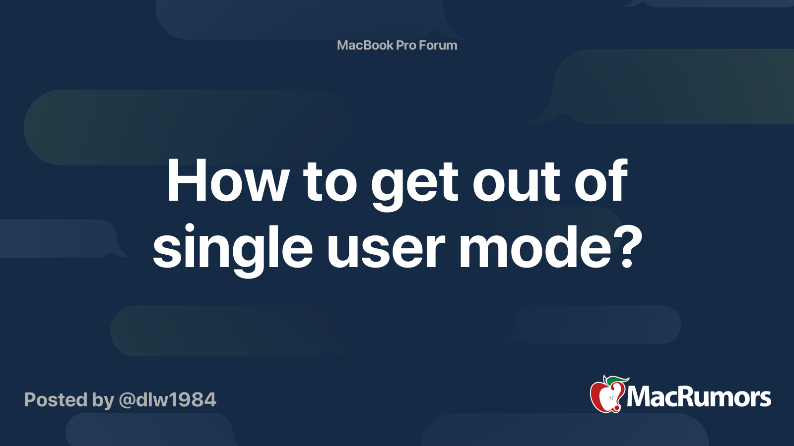 How to get out of single user mode? | MacRumors Forums