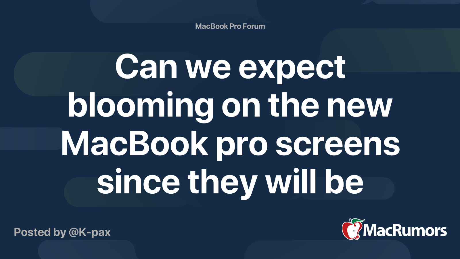 Can we expect blooming on the new MacBook pro screens since they will ...