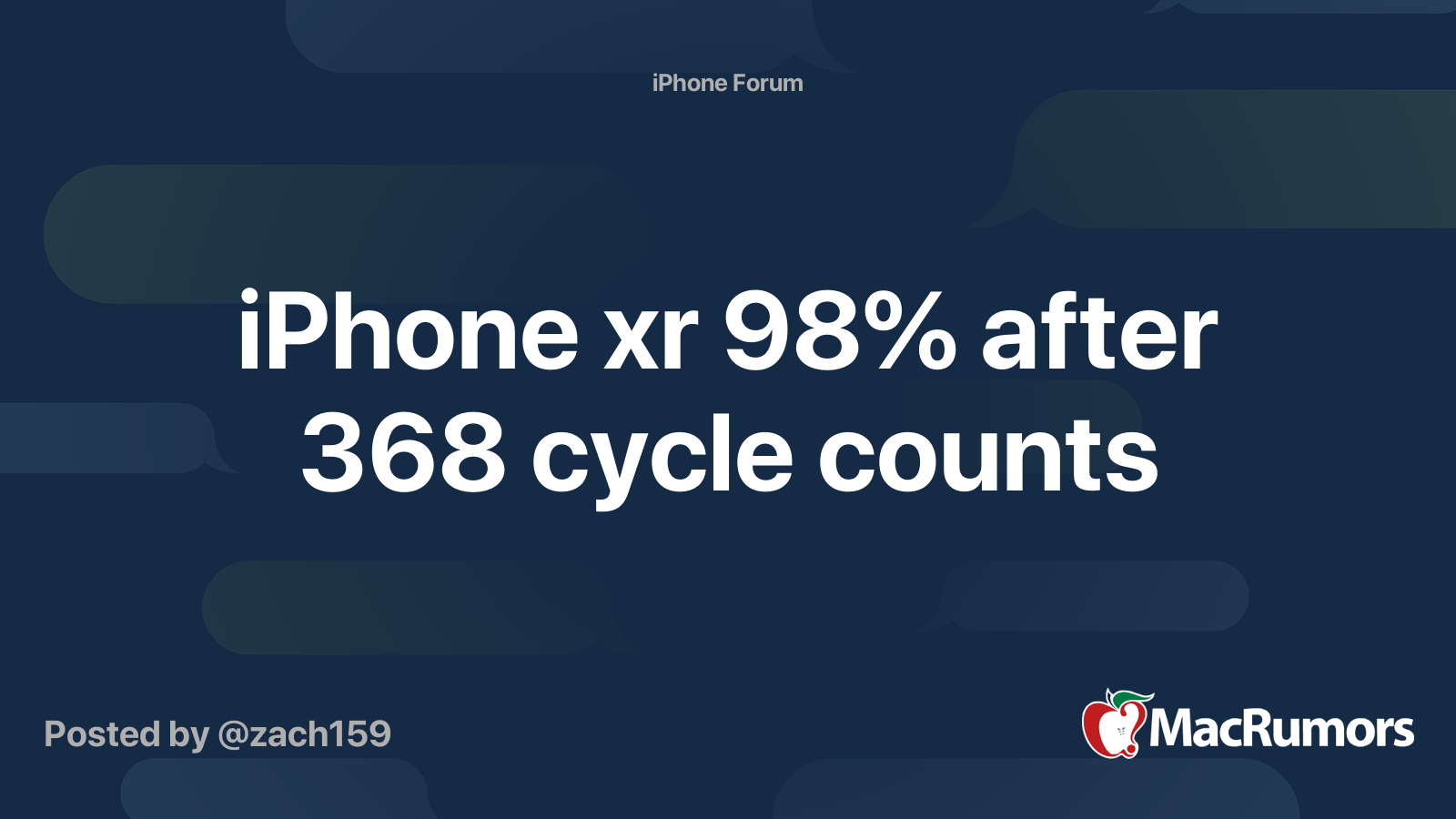 iPhone xr 98% after 368 cycle counts | MacRumors Forums