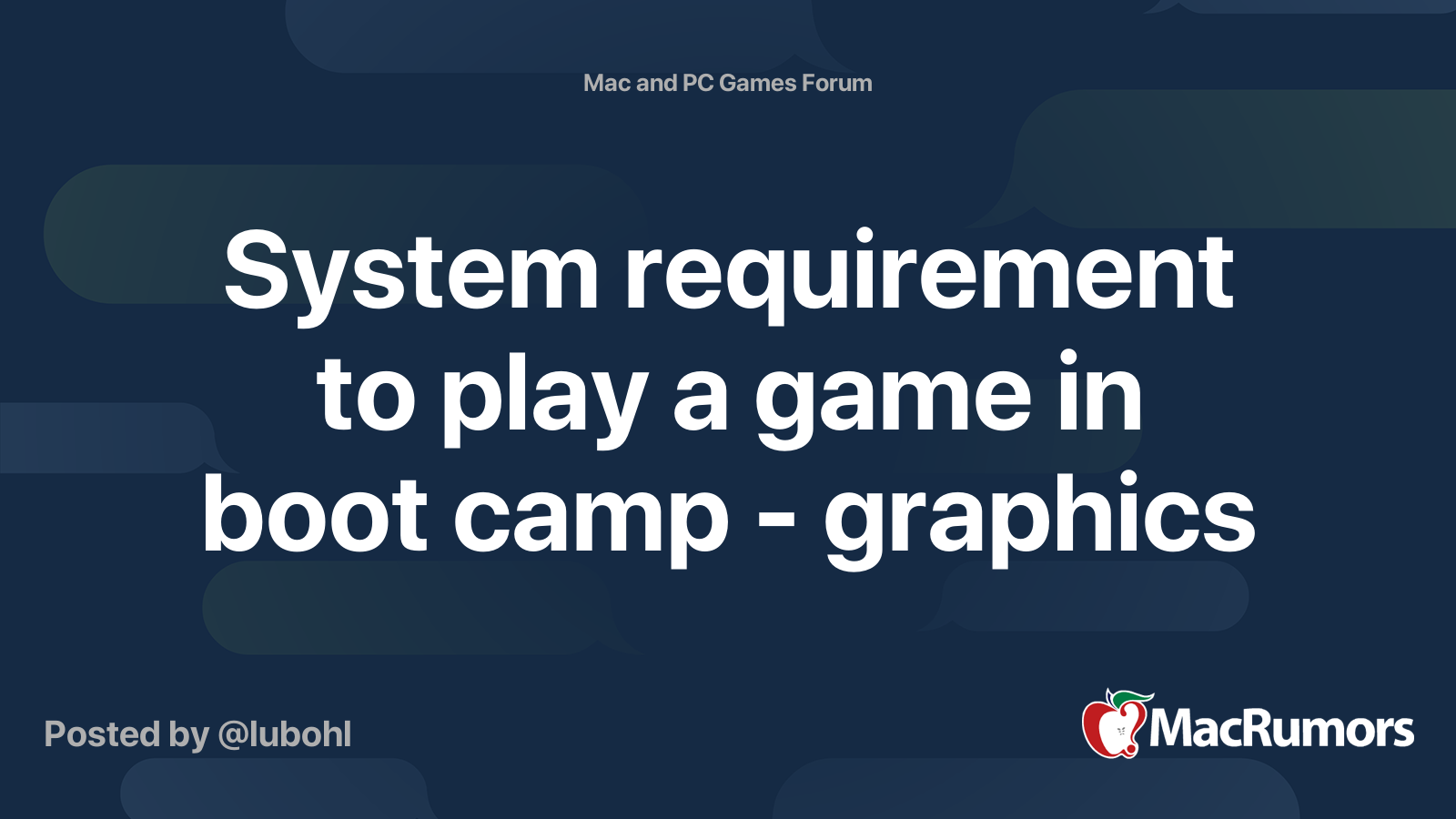 System requirement to play a game in boot camp - graphics | MacRumors ...