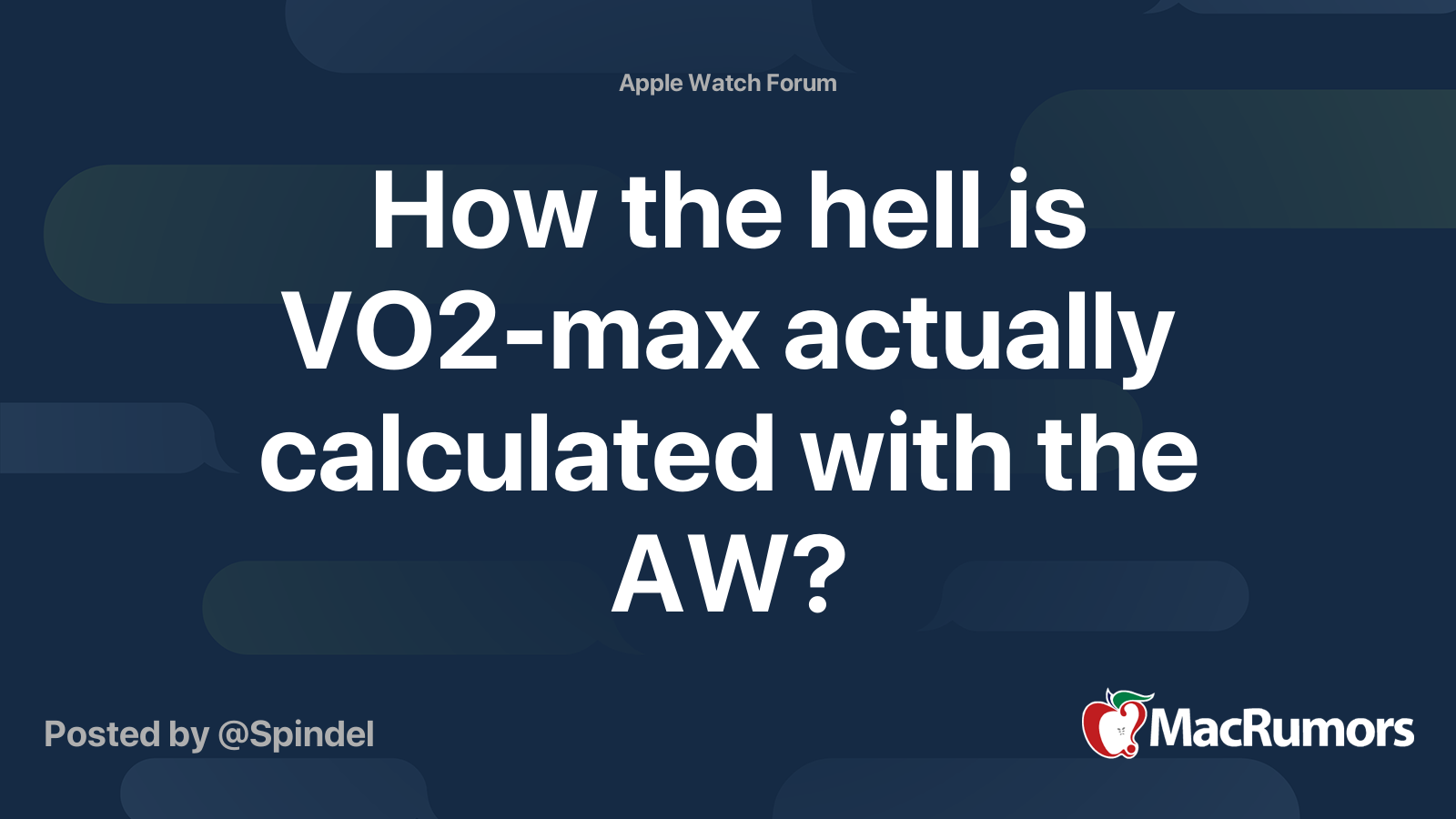 How the hell is VO2-max actually calculated with the AW? | MacRumors Forums
