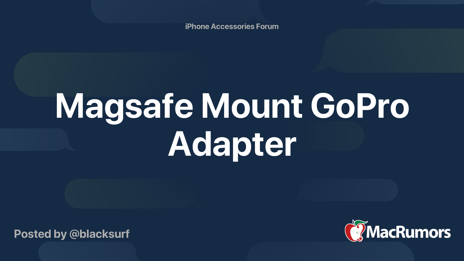 Magsafe Mount GoPro Adapter | MacRumors Forums