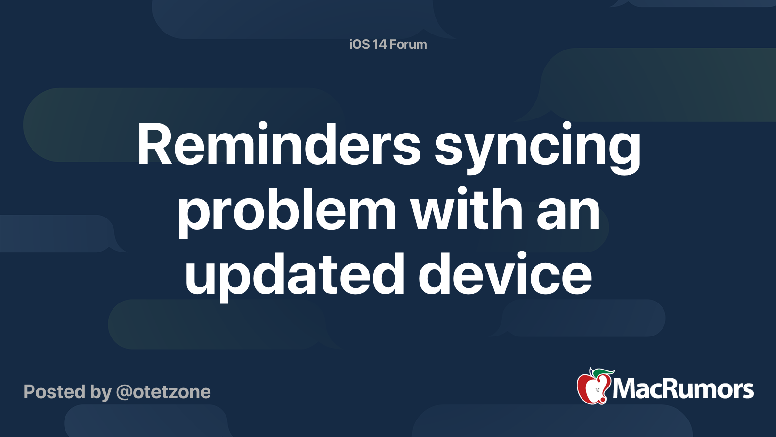 Reminders syncing problem with an updated device | MacRumors Forums