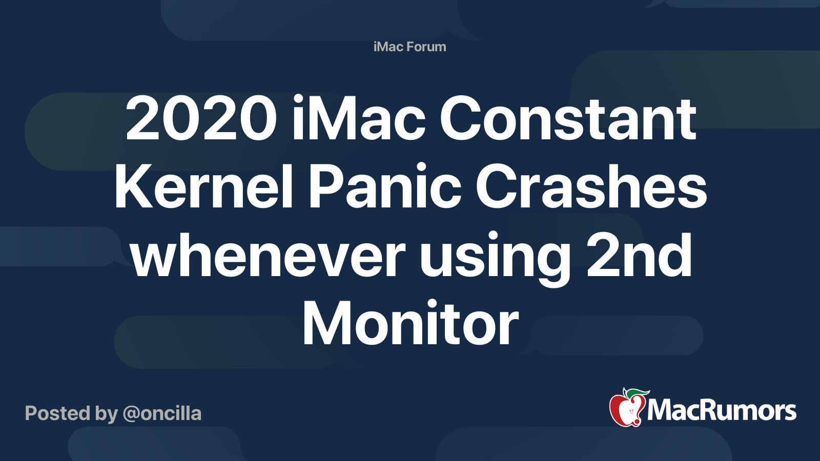 2020 iMac Constant Kernel Panic Crashes whenever using 2nd Monitor | MacRumors Forums