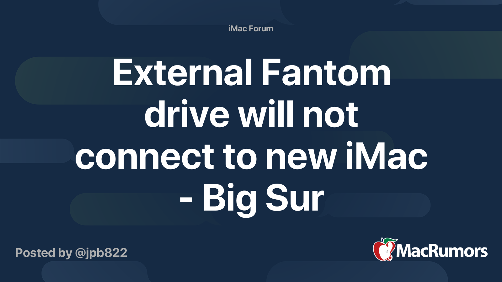 External Fantom drive will not connect to new iMac - Big Sur ...