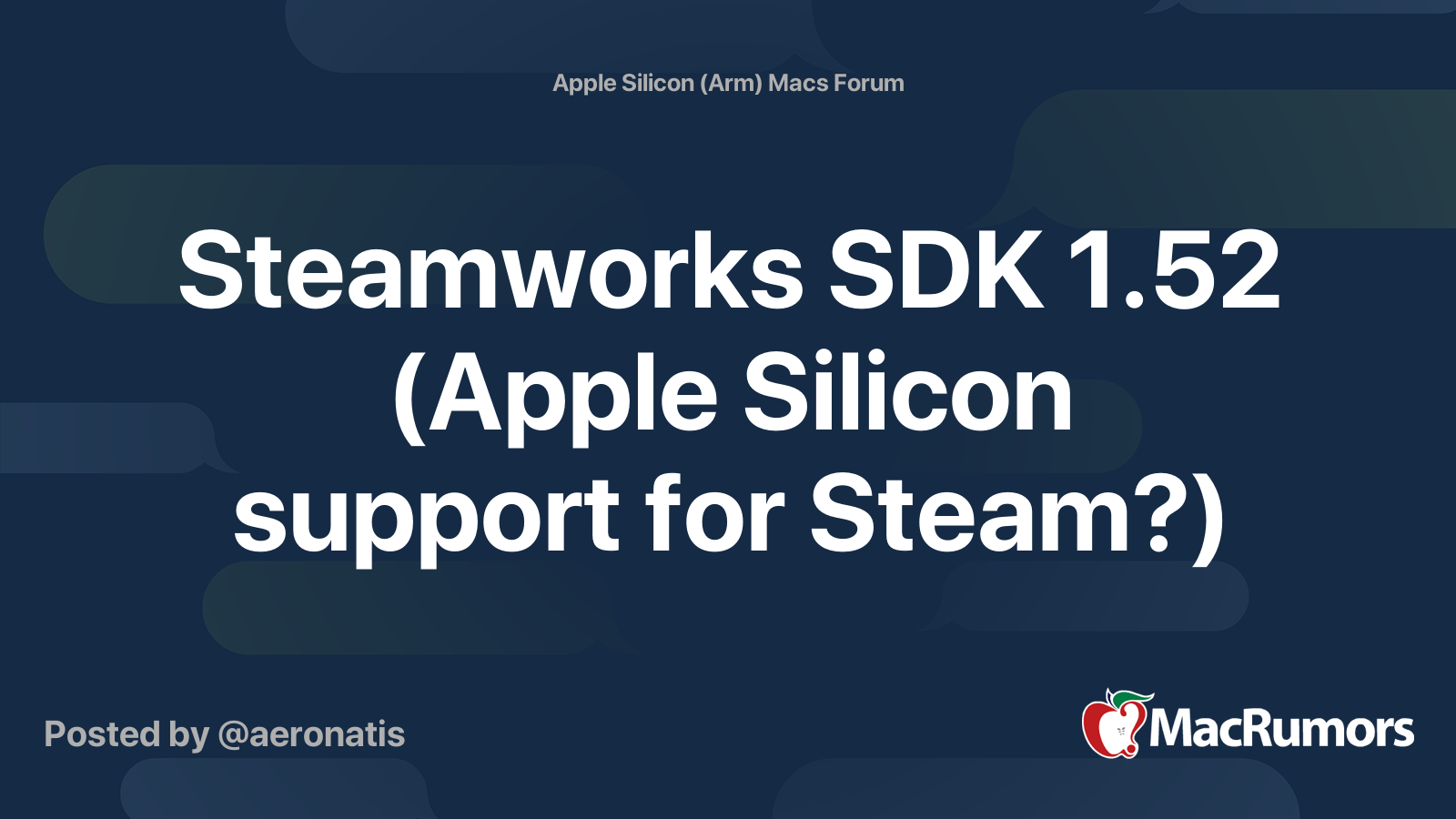 Steamworks SDK 1.52 (Apple Silicon support for Steam?) | MacRumors Forums