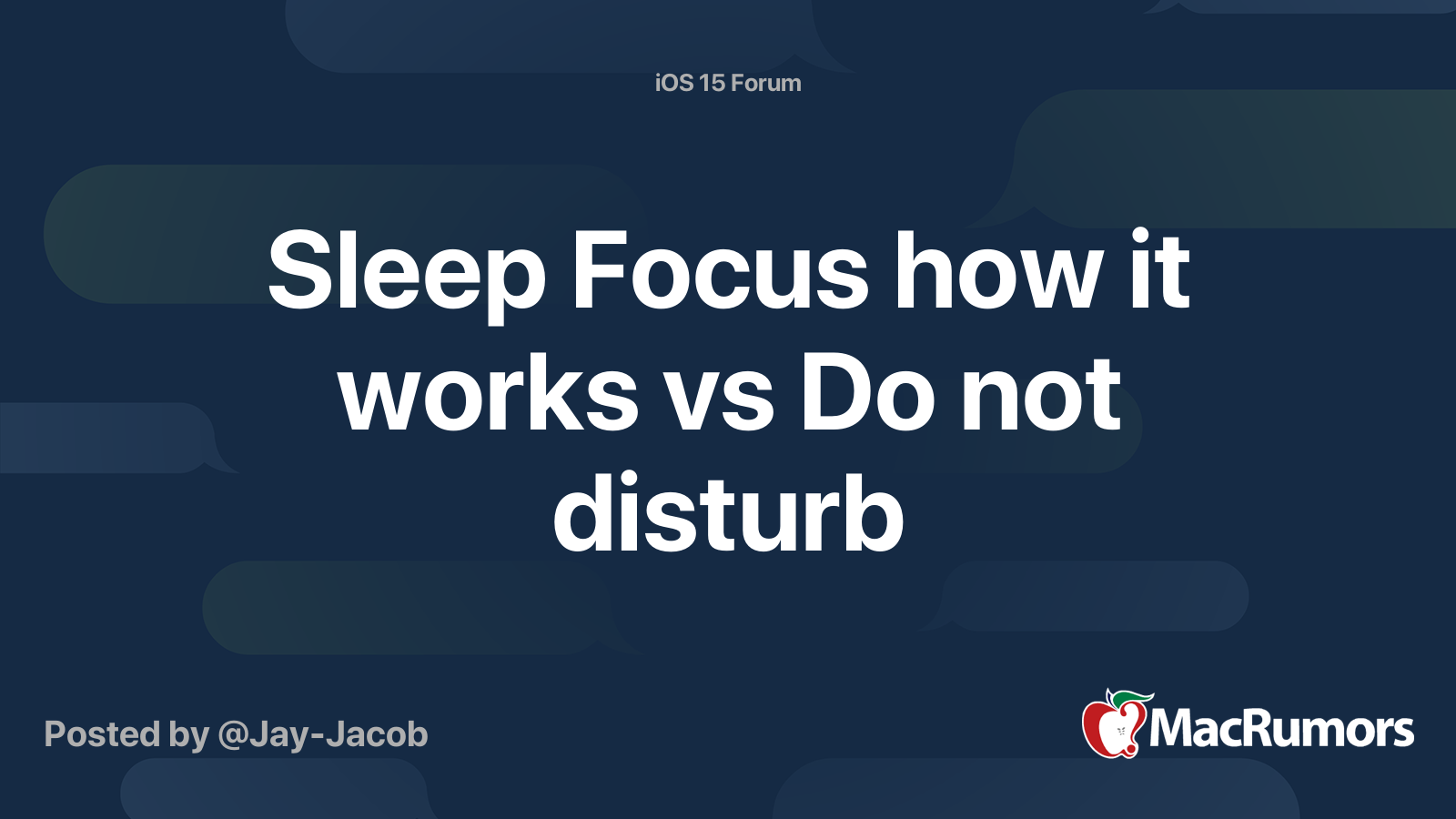 Sleep Focus how it works vs Do not disturb | MacRumors Forums