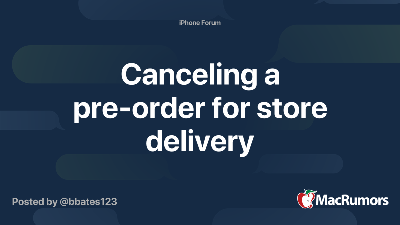 Canceling a pre-order for store delivery | MacRumors Forums