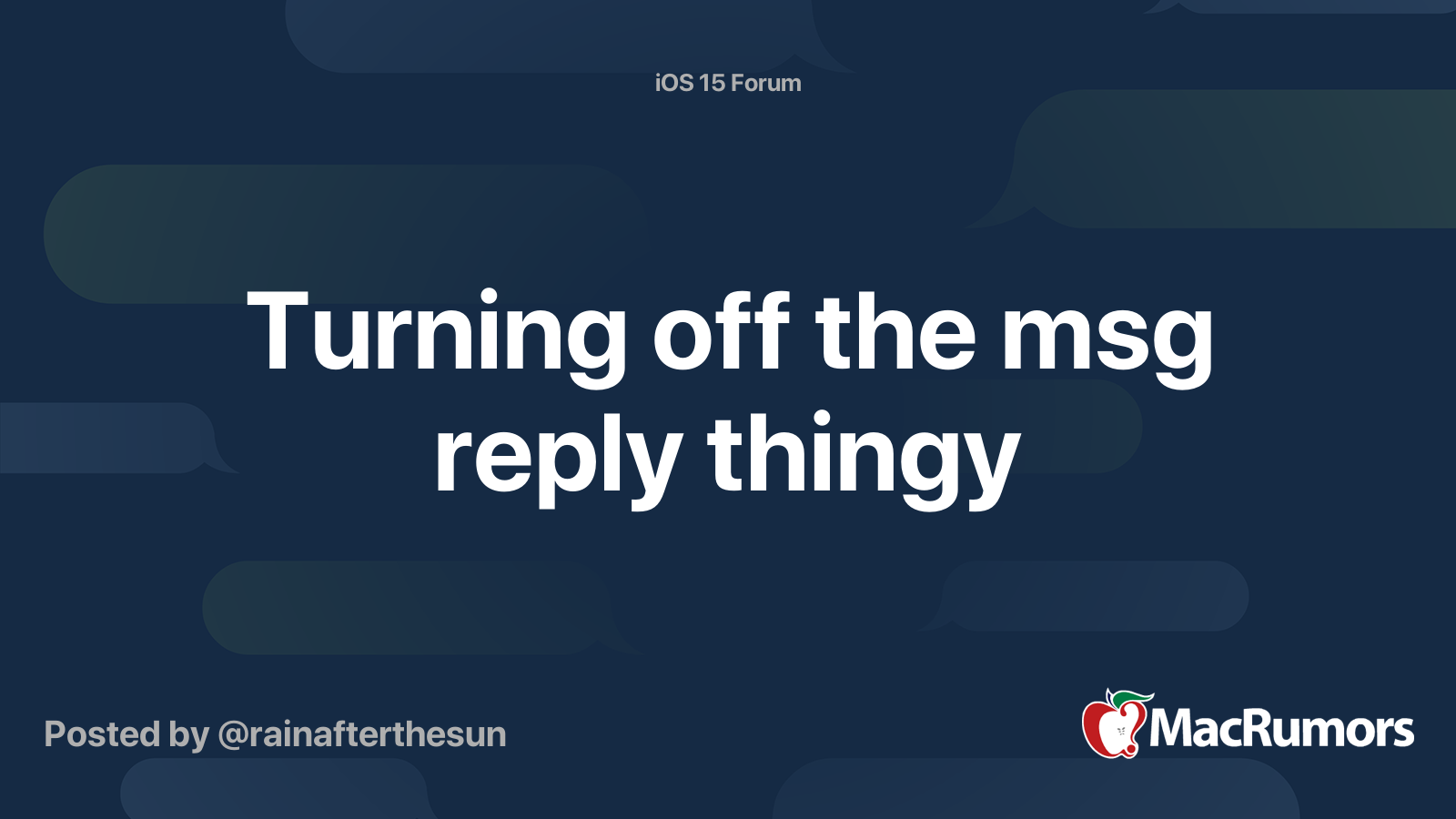 Turning off the msg reply thingy | MacRumors Forums