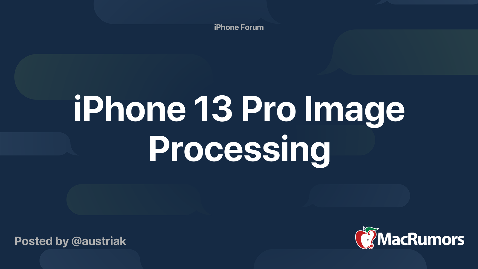 iPhone 13 Pro Image Processing | MacRumors Forums