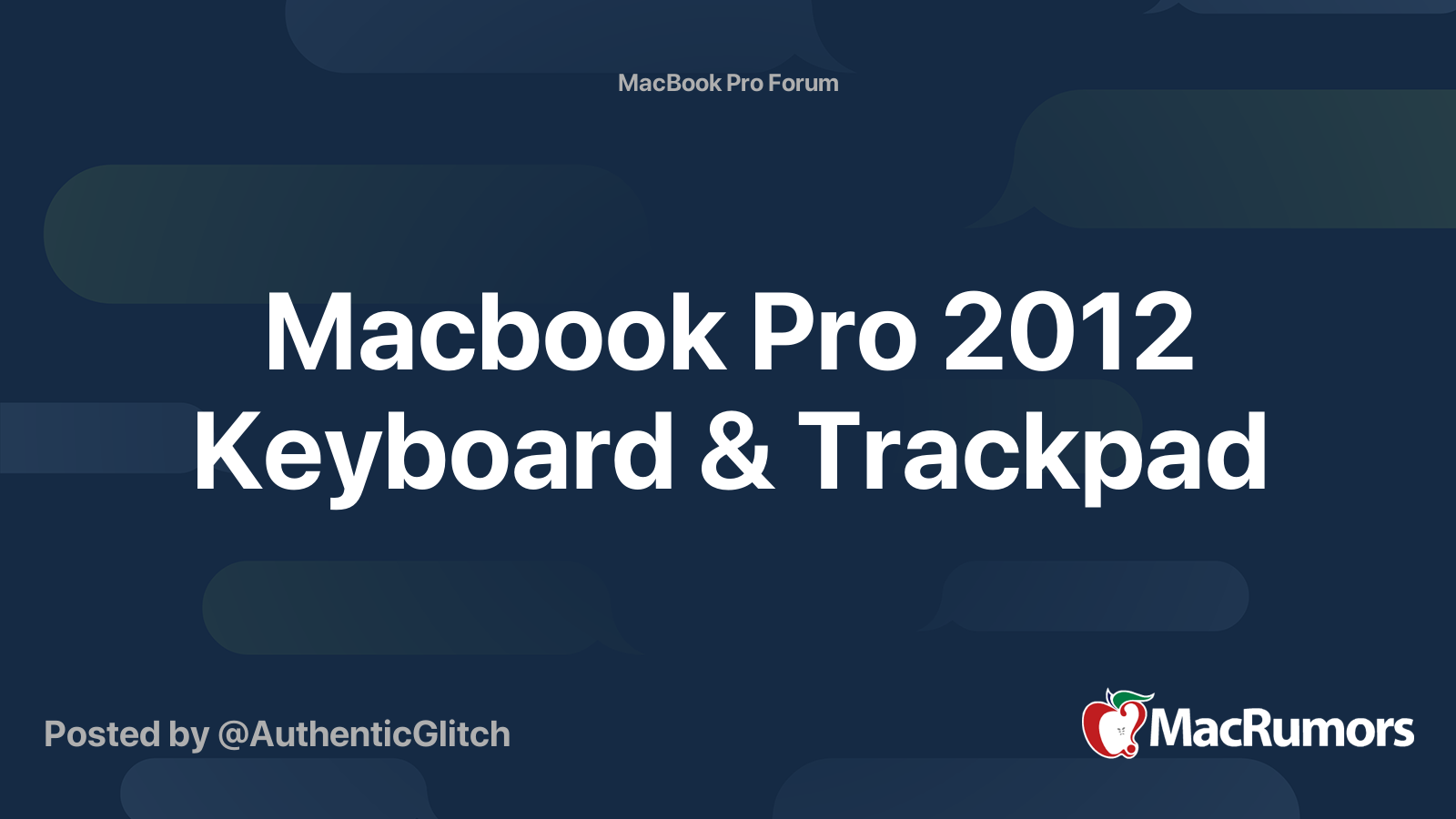 Macbook Pro 2012 Keyboard & Trackpad | MacRumors Forums