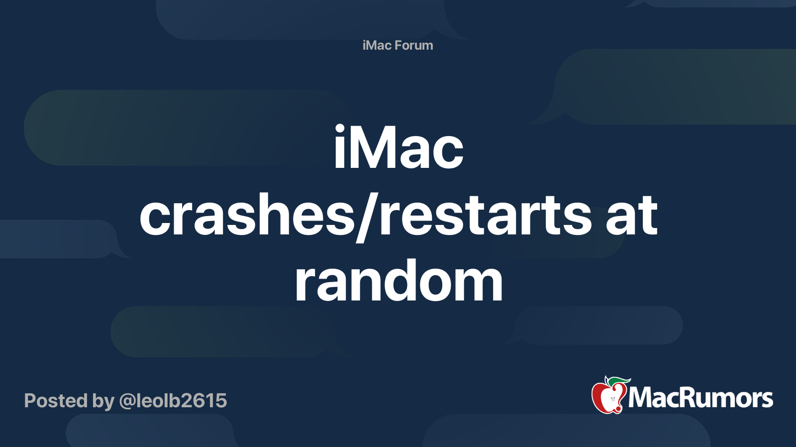 iMac crashes/restarts at random | MacRumors Forums