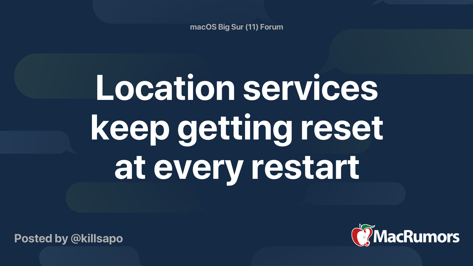 Location services keep getting reset at every restart | MacRumors Forums