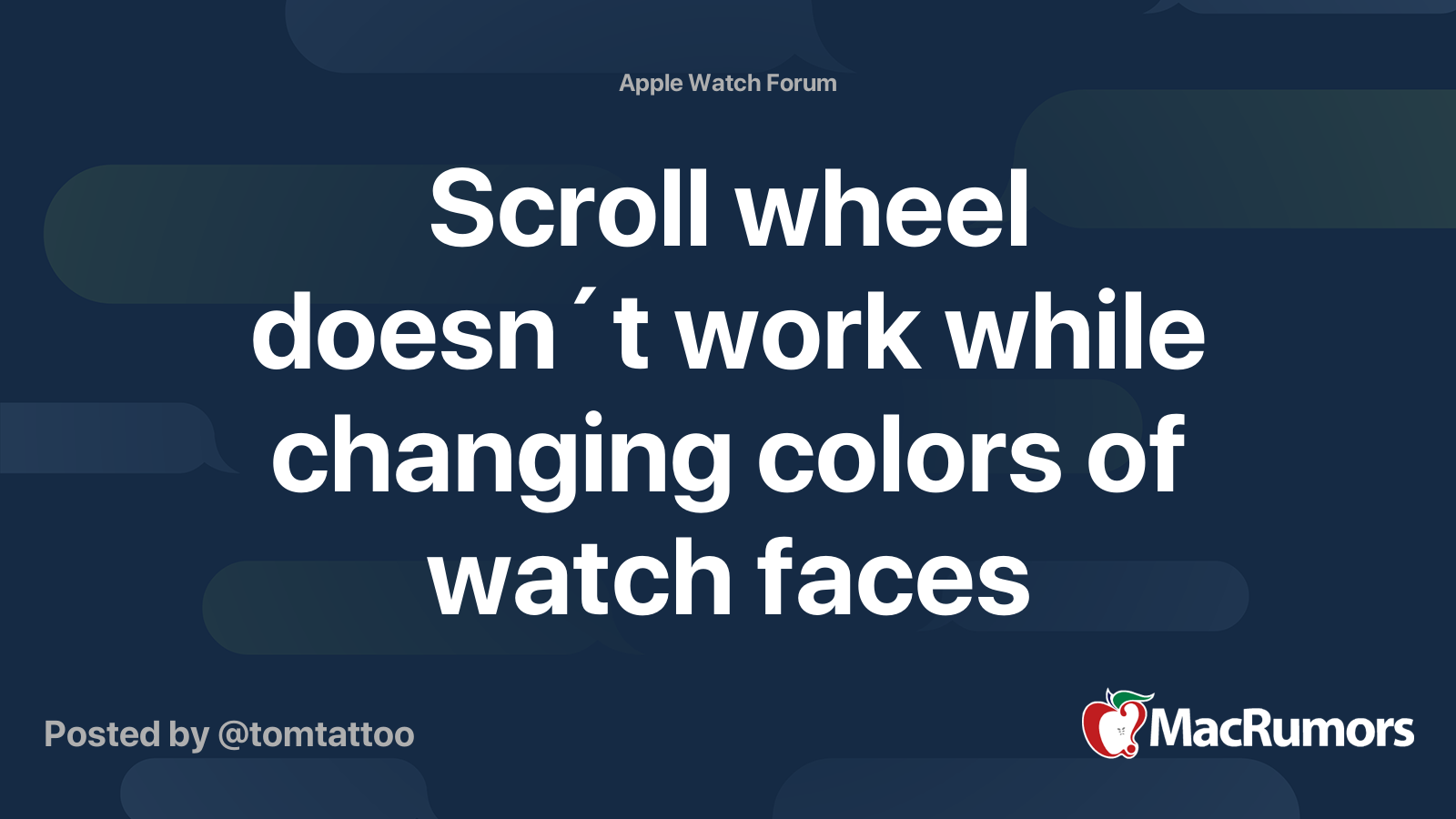 Scroll wheel doesn´t work while changing colors of watch faces | MacRumors Forums