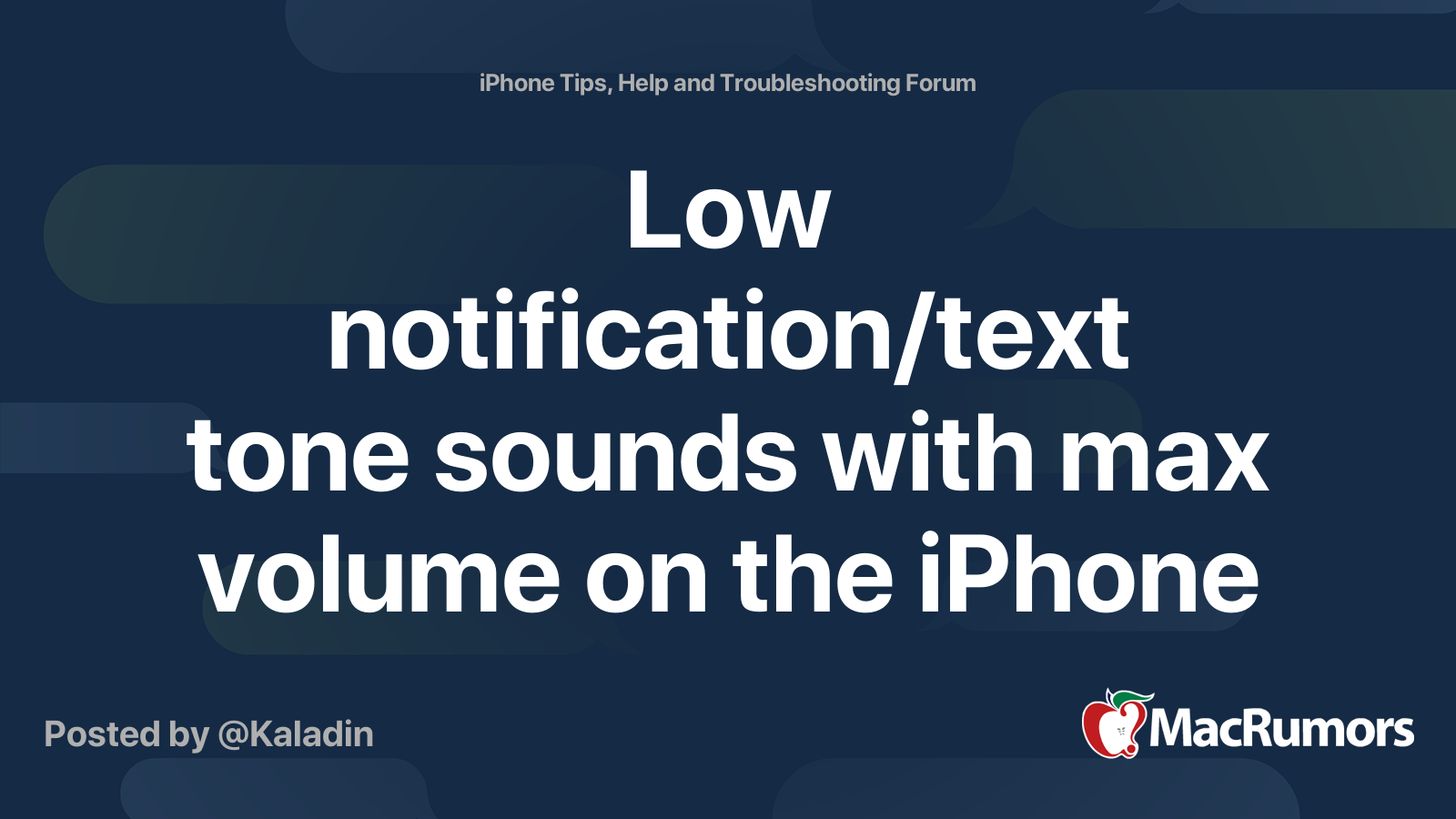 Low notification/text tone sounds with max volume on the iPhone 13 Pro ...