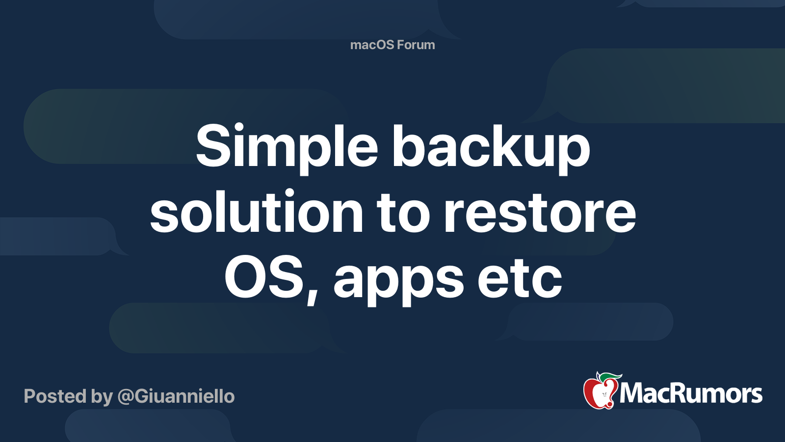Simple backup solution to restore OS, apps etc | MacRumors Forums