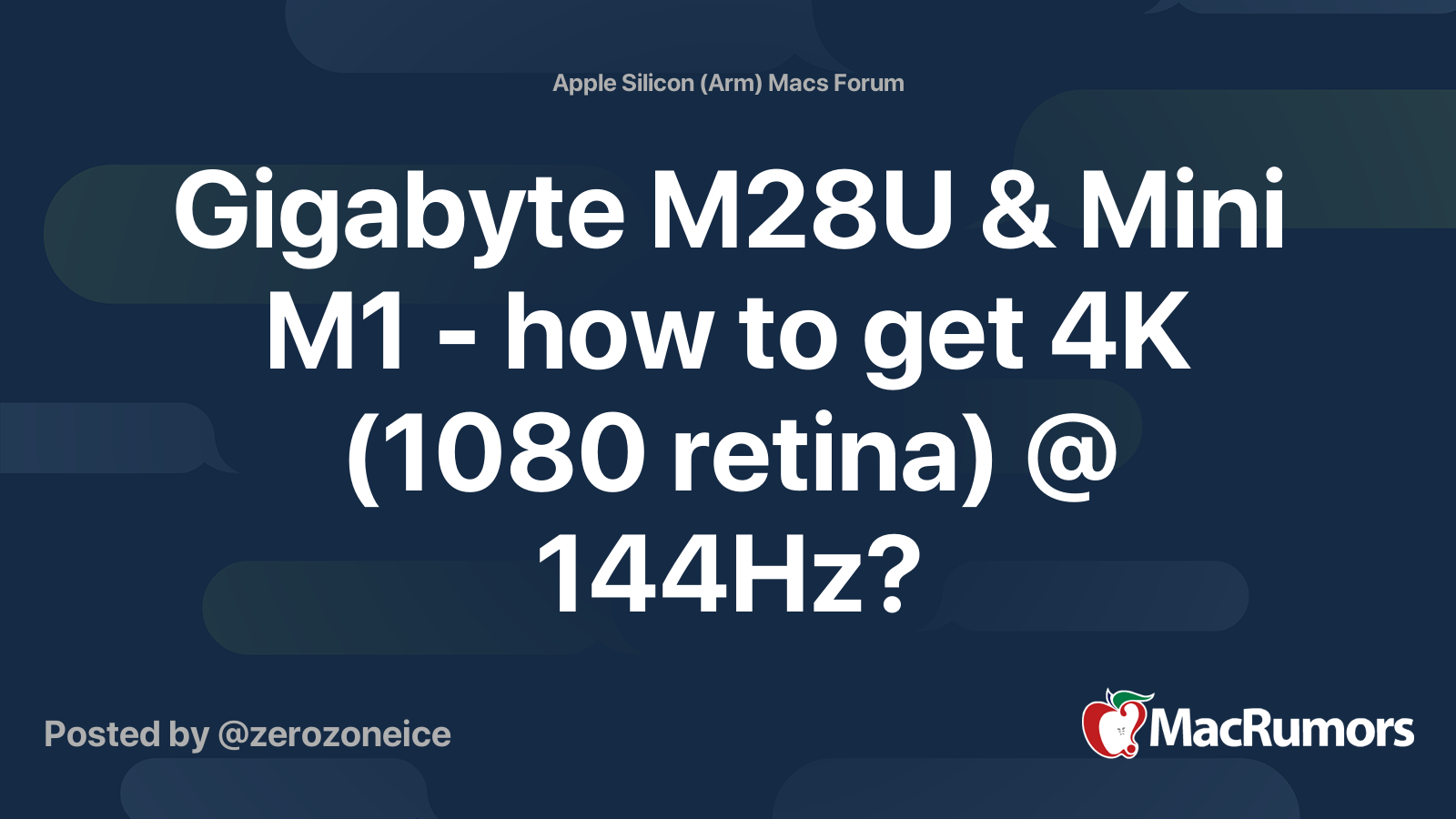 Gigabyte M28U & Mini M1 - how to get 4K (1080 retina) @ 144Hz? | MacRumors Forums